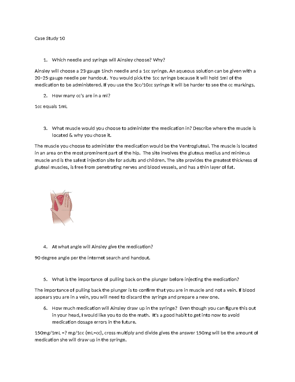 Case Study 10 - Case Study 10 1. Which needle and syringe will Ainsley choose? Why? Ainsley will ...