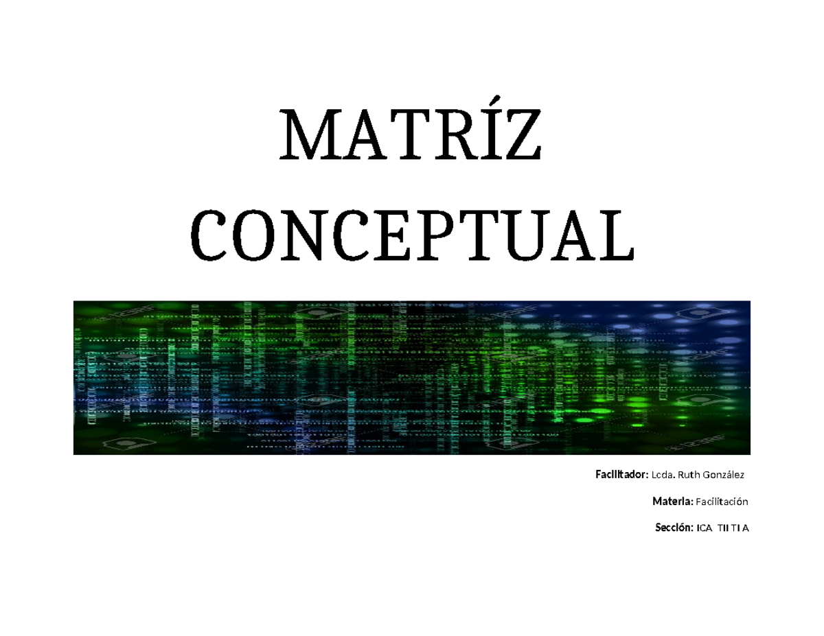 Cuadro Matríz Conceptual Pedro Pinto - MATRÍZ CONCEPTUAL Facilitador ...