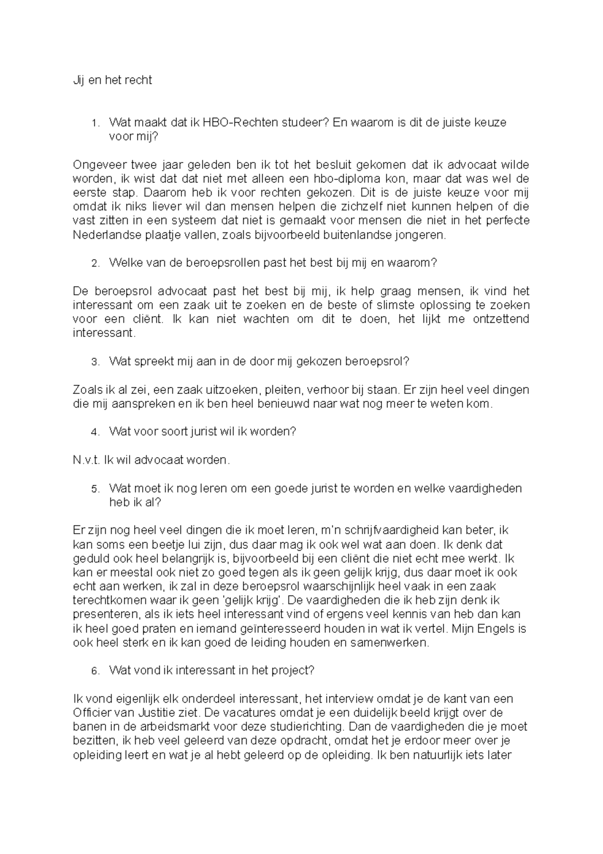 Jij en het recht - Jij en het recht Wat maakt dat ik HBO-Rechten ...