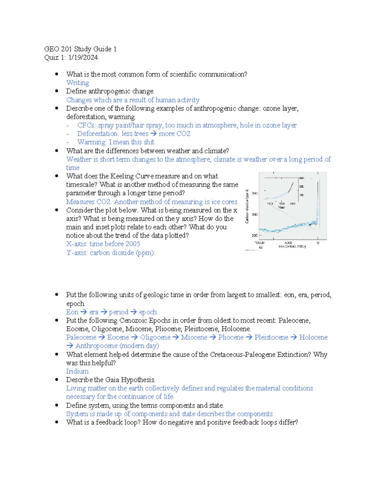 GEO 201 Study Guide 1 - GEO 201 Study Guide 1 Quiz 1: 1/19/ What is the ...