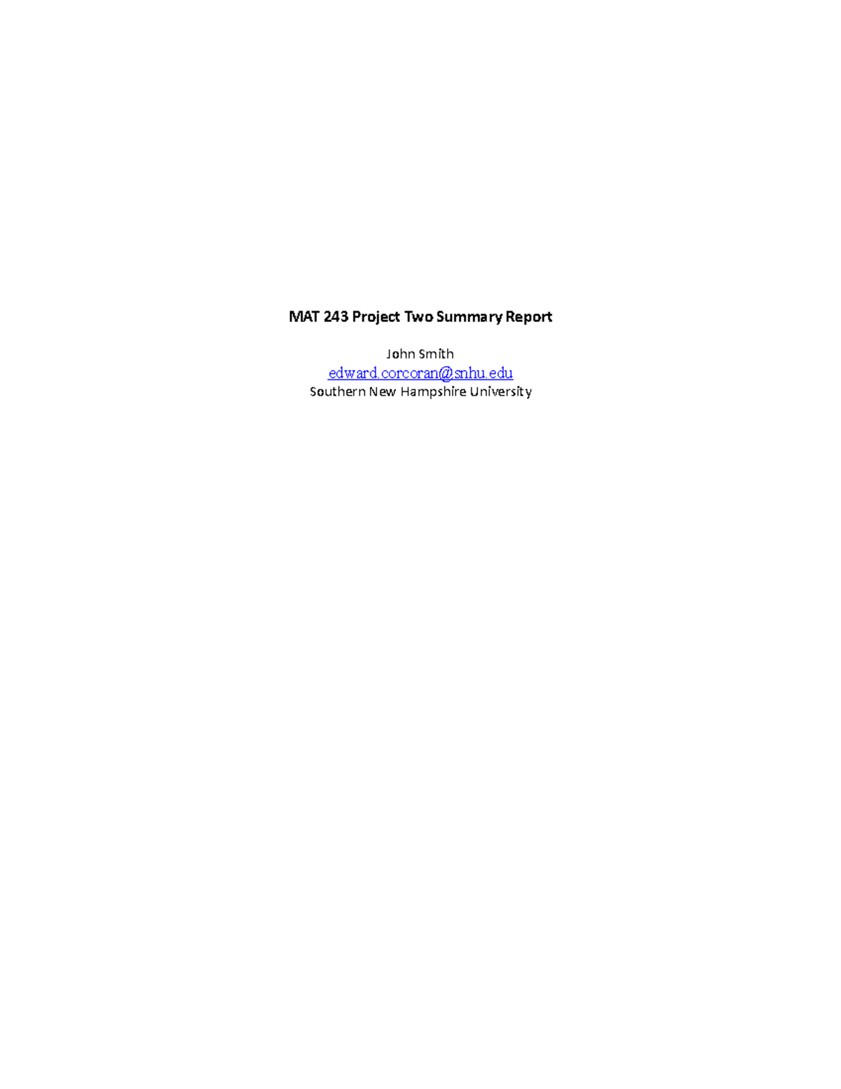 MAT 243 Project Two Summary Report Template - MAT 243 Project Two ...