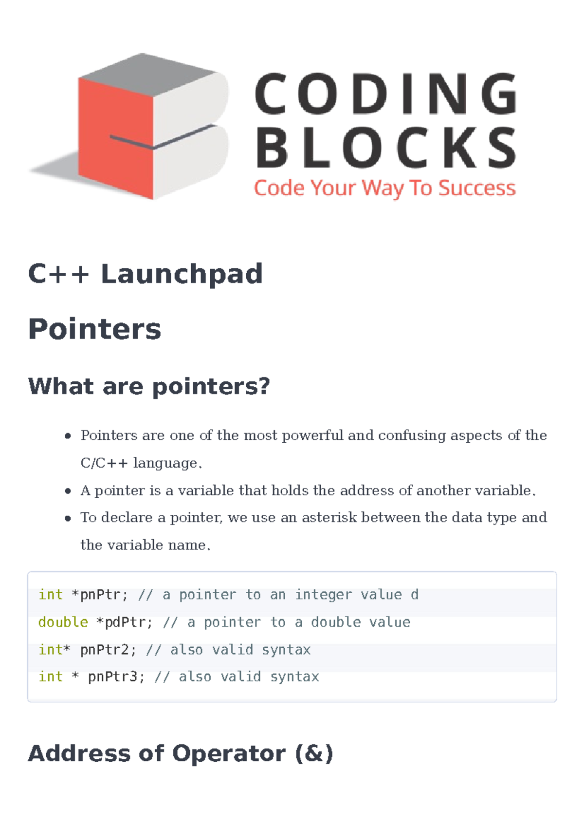 4 - notes - C++ Launchpad Pointers What are pointers? Pointers are one ...