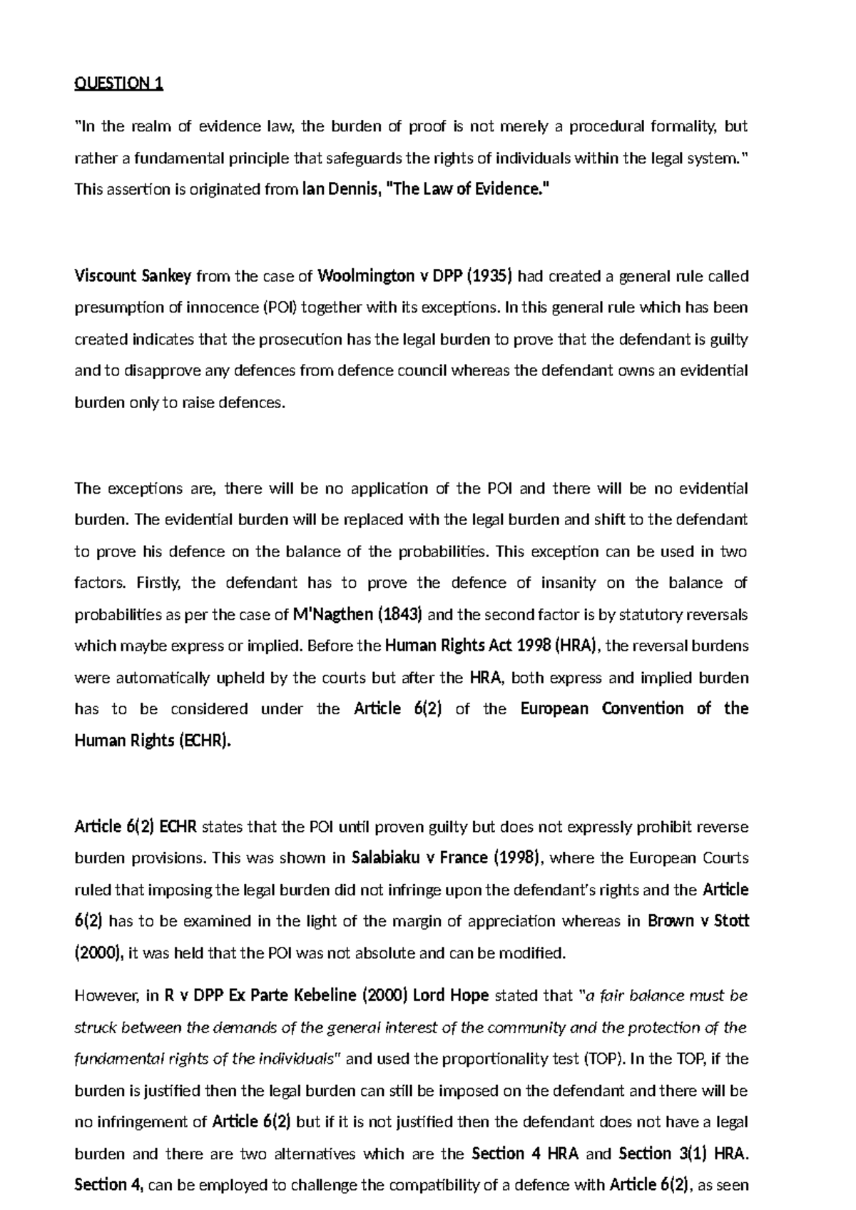 Evidence BOP - QUESTION 1 "In the realm of evidence law, the burden of ...