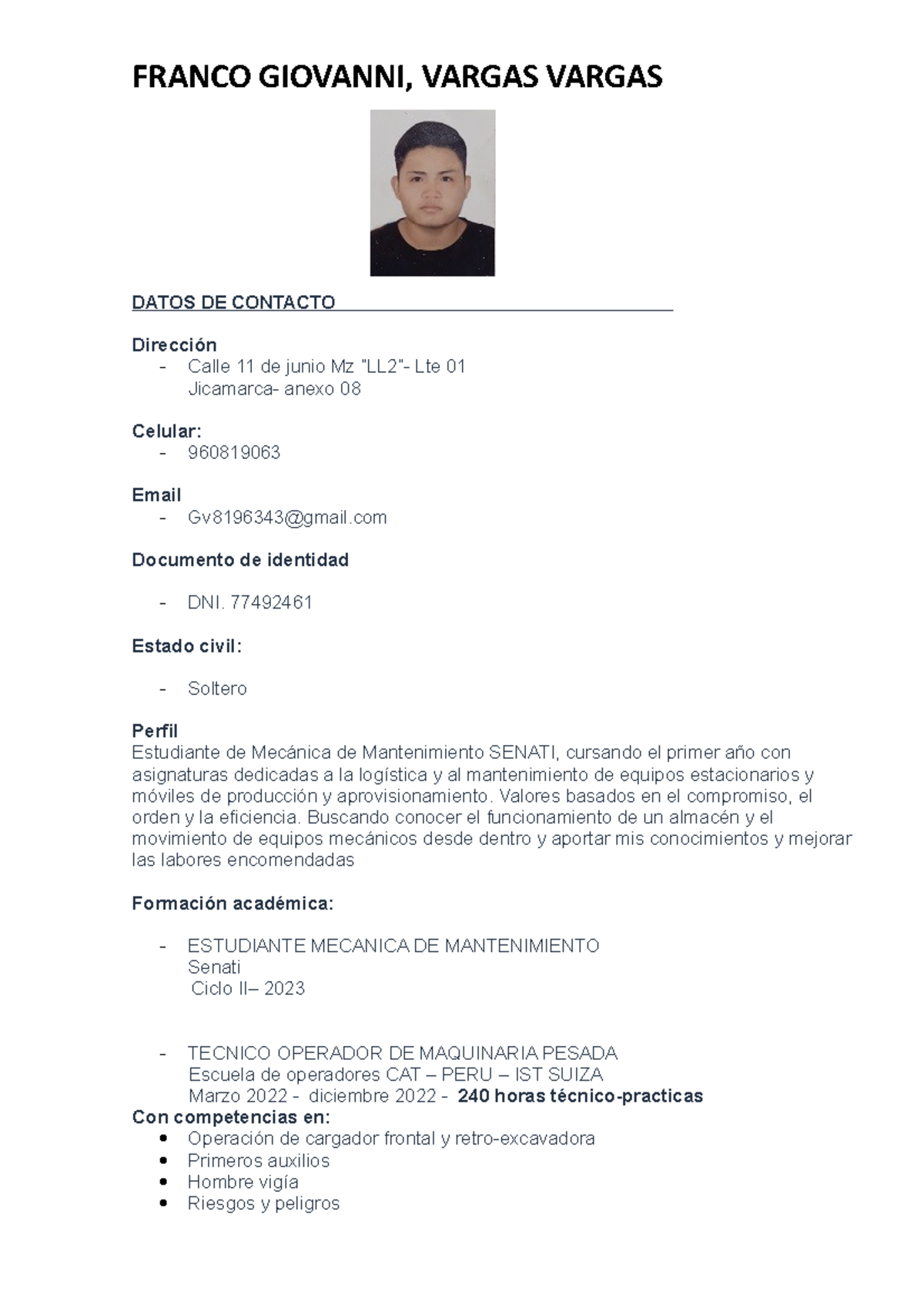 CV, Franco Giovanni Vargas Vargas - FRANCO GIOVANNI, VARGAS VARGAS DATOS DE CONTACTO Dirección ...