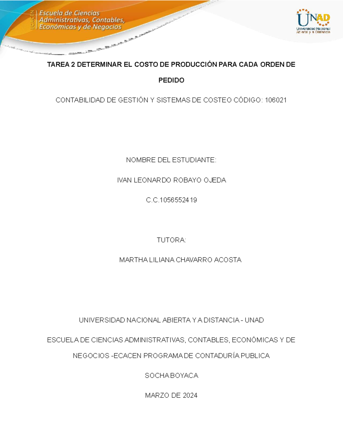 Tarea 2 Determinar el costo de producción para cada orden de pedido ...