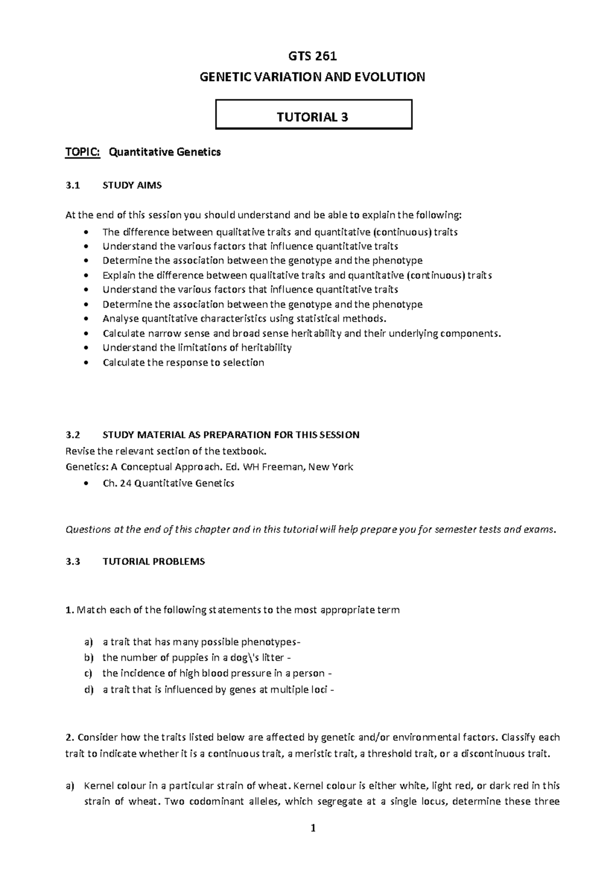 Tutorial 3 Assignment - GTS 261 GENETIC VARIATION AND EVOLUTION TUTORIAL 3 TOPIC: Quantitative ...
