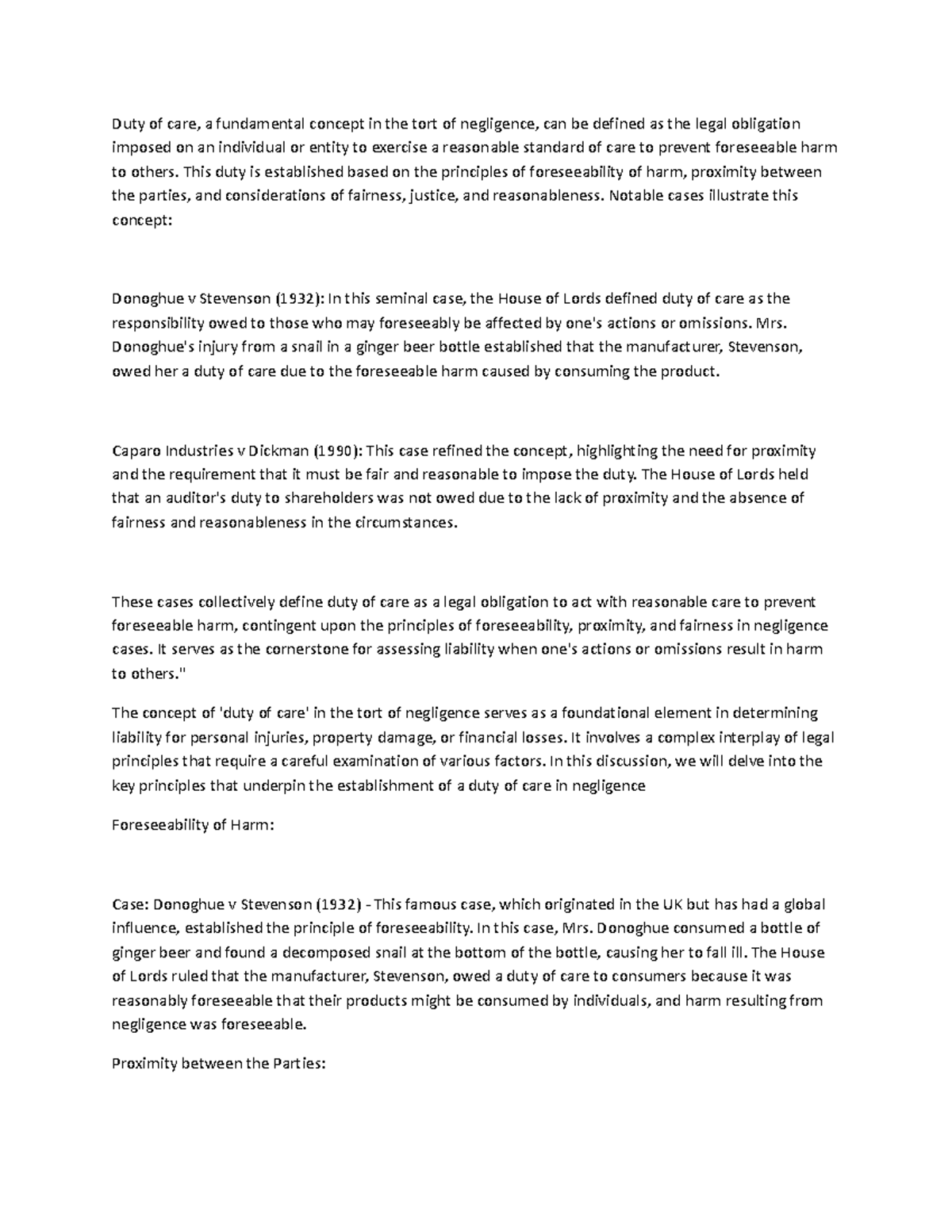 Duty of care - This duty is established based on the principles of ...