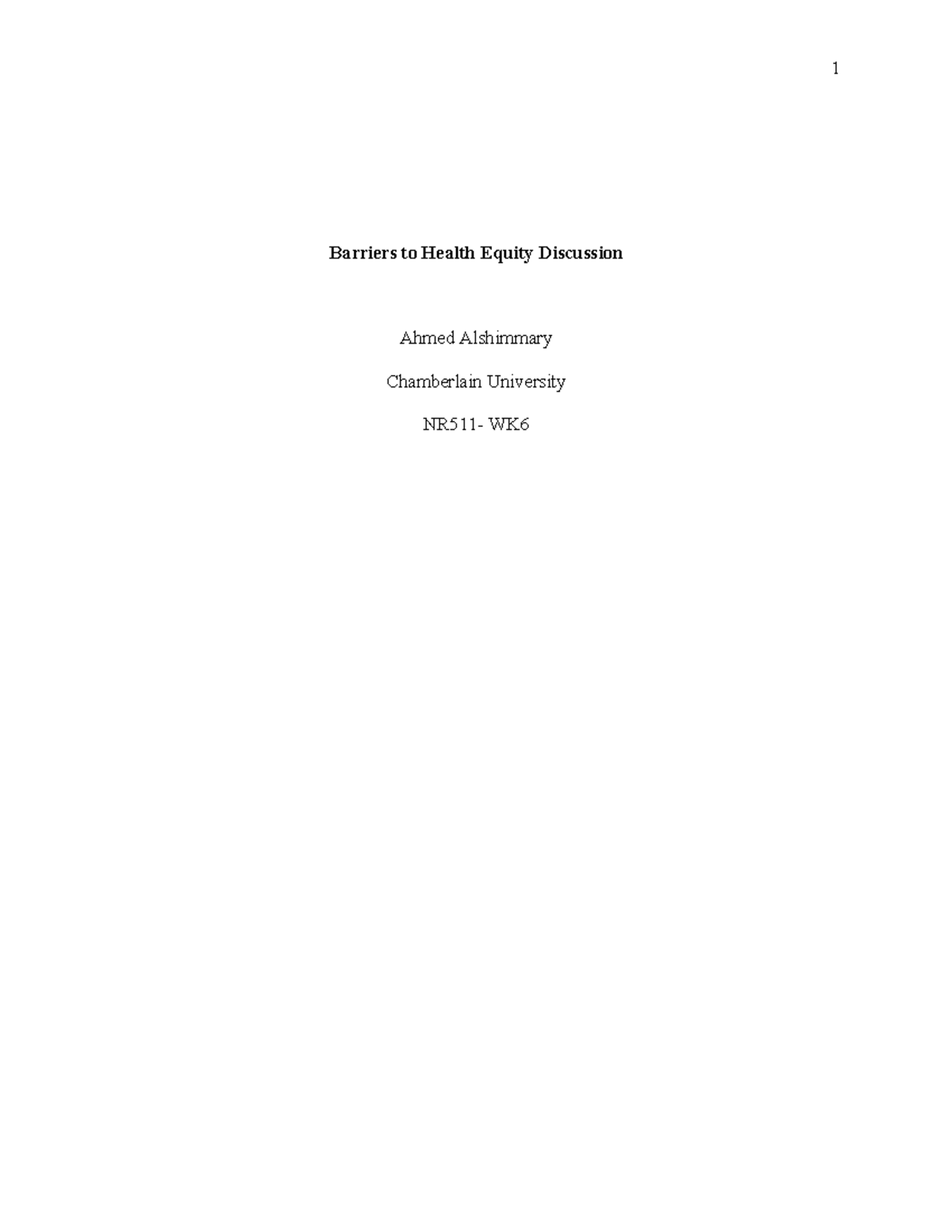 NR511 week 6 discussion copy - Barriers to Health Equity Discussion ...