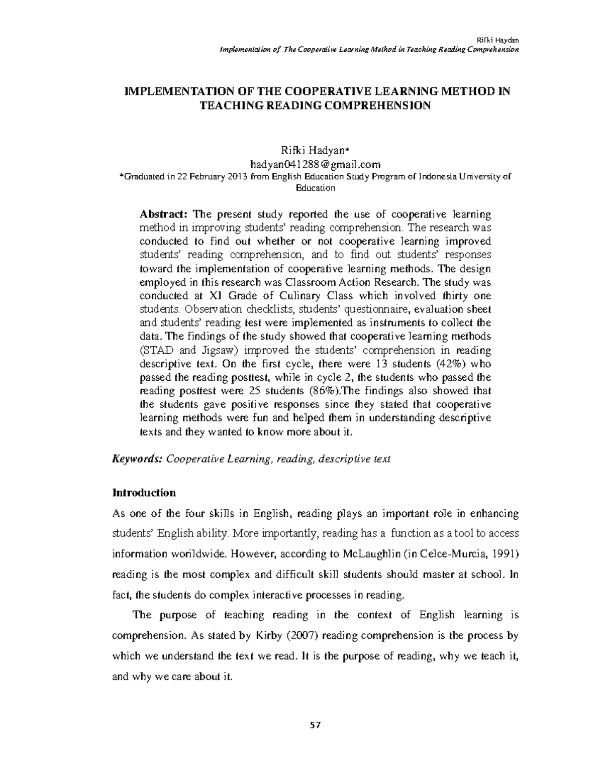 Method IN rd comprehension - Implementation of The Cooperative Learning Method in Teaching ...