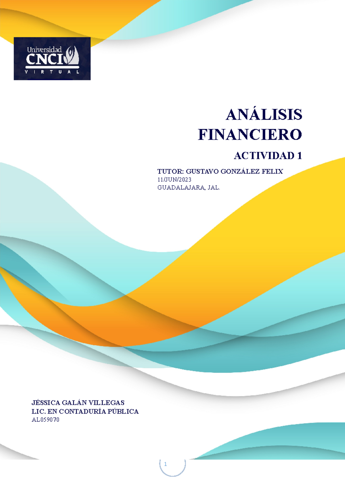 Actividad 1 AF Jéssica Galán Villegas AL059070 - TUTOR: GUSTAVO ...