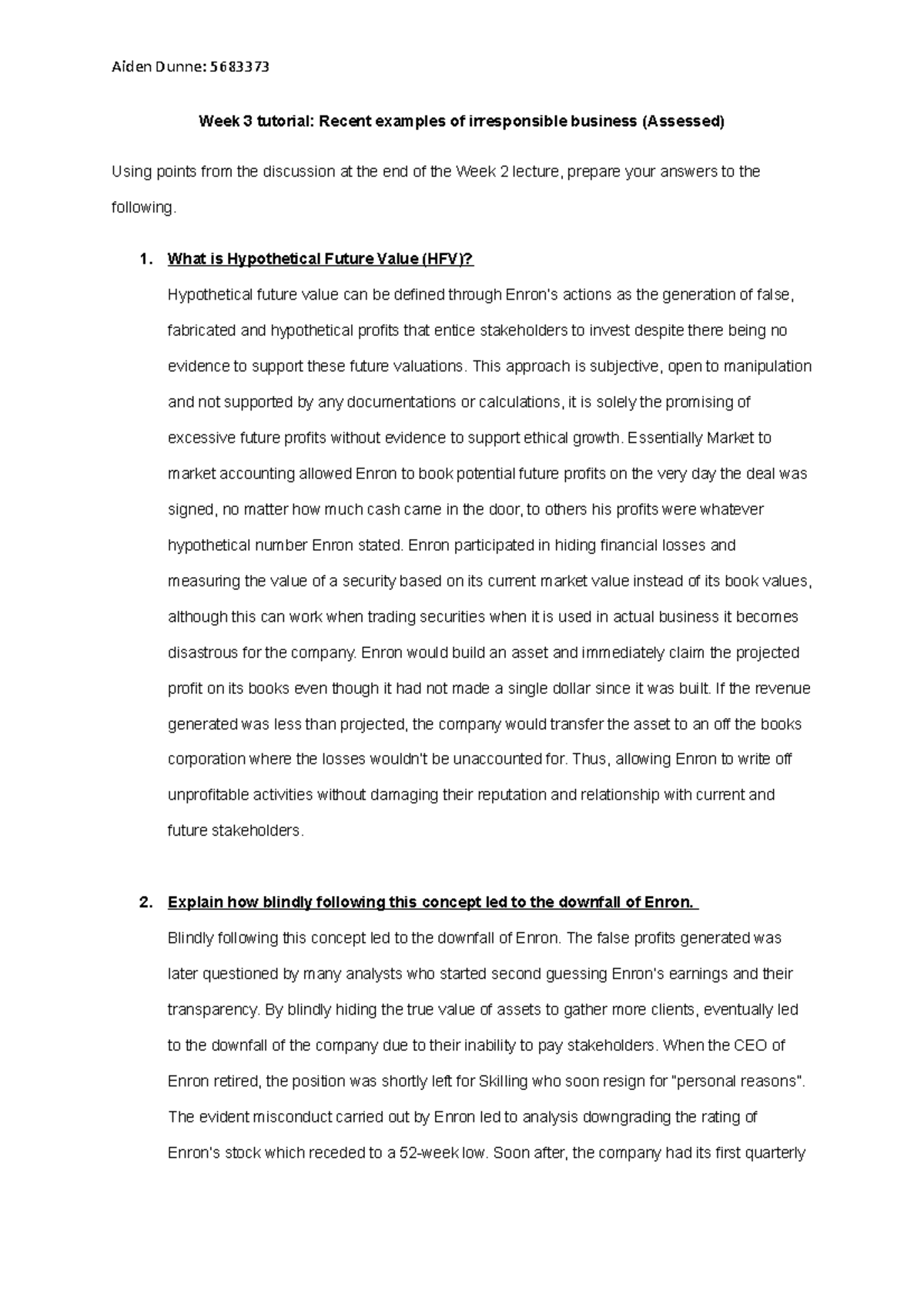 Week 3Q - Answers to weekly questions - Aiden Dunne: 5683373 Week 3 ...