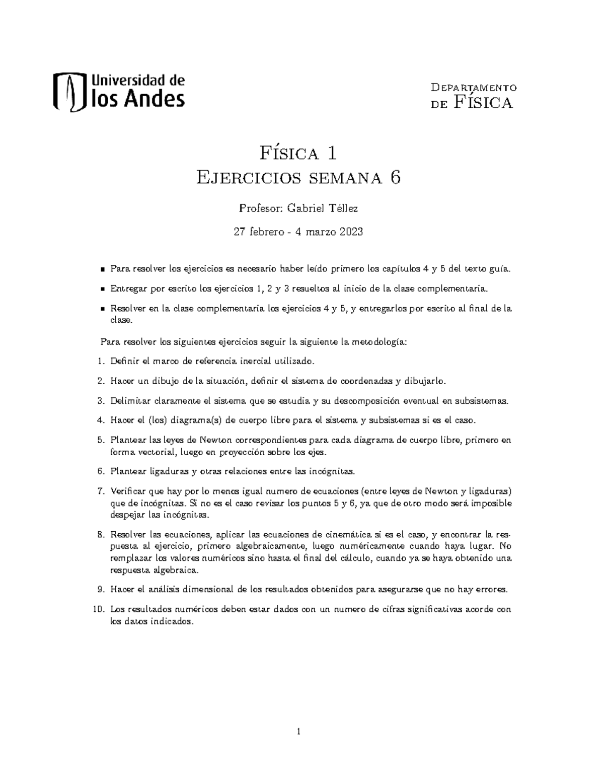 Ejercicios-semana 06 - Ejercicios de gabriel tellez - Departamento de F ́ısica F ́ısica 1 ...