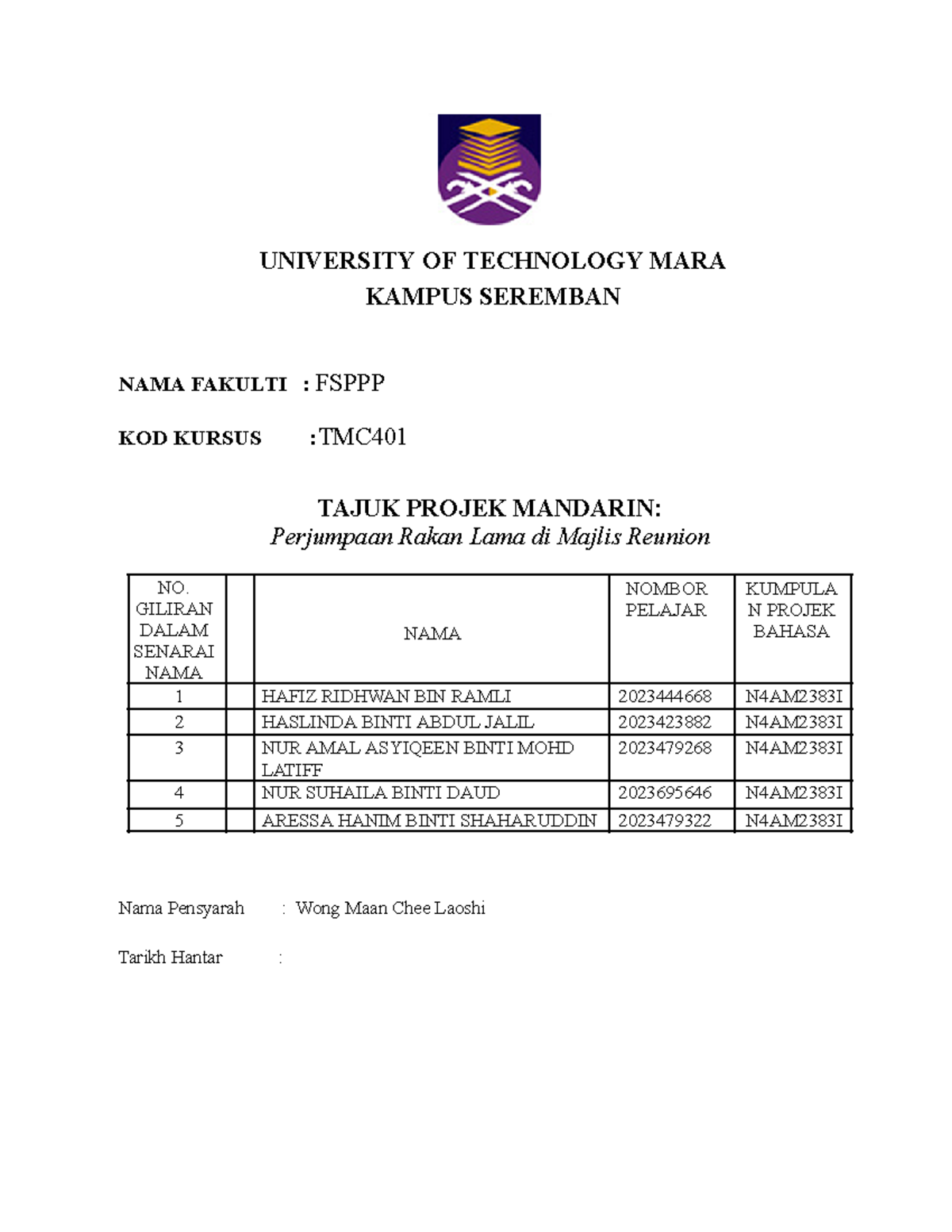 TMC401 Group 12 Final Script - UNIVERSITY OF TECHNOLOGY MARA KAMPUS ...