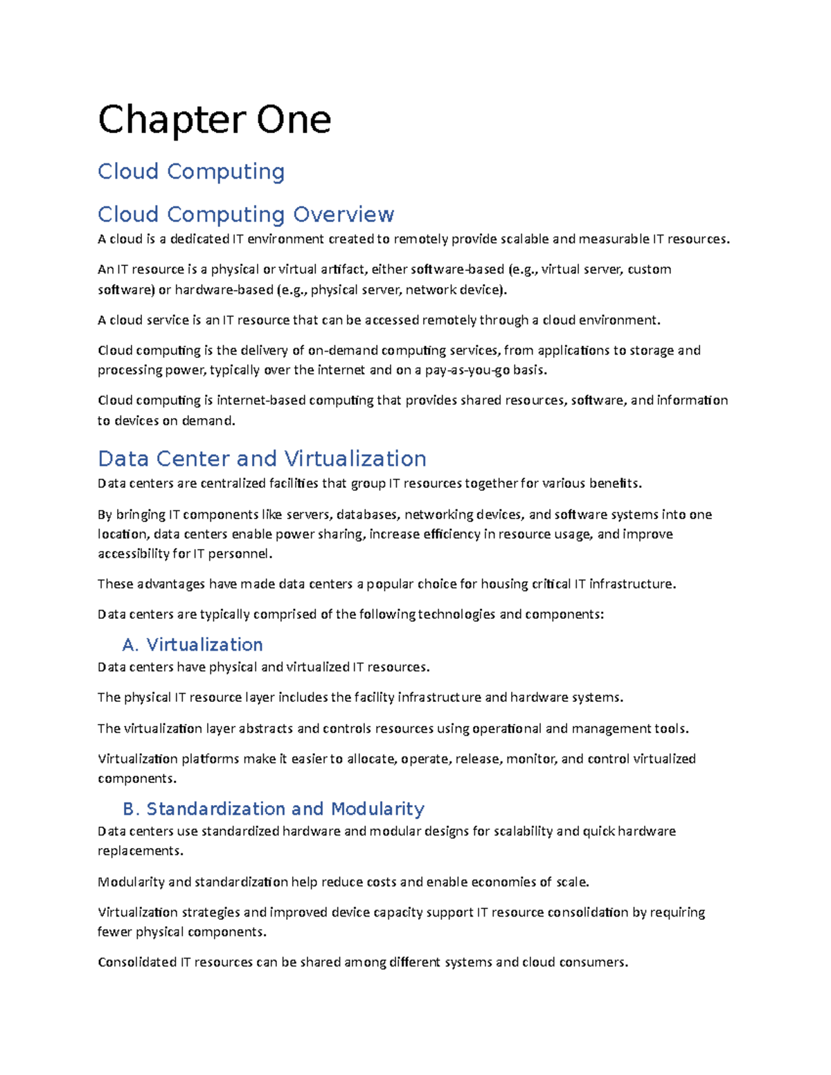 Cloud Computing - Chapter One Cloud Computing Cloud Computing Overview A cloud is a dedicated IT ...