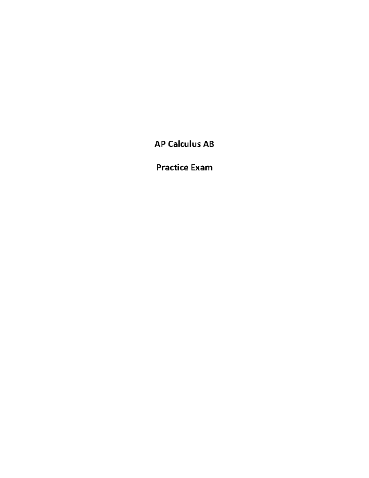 Ap Calculus Ab Practice Exam And Answers Ap Calculus Ab Practice Exam