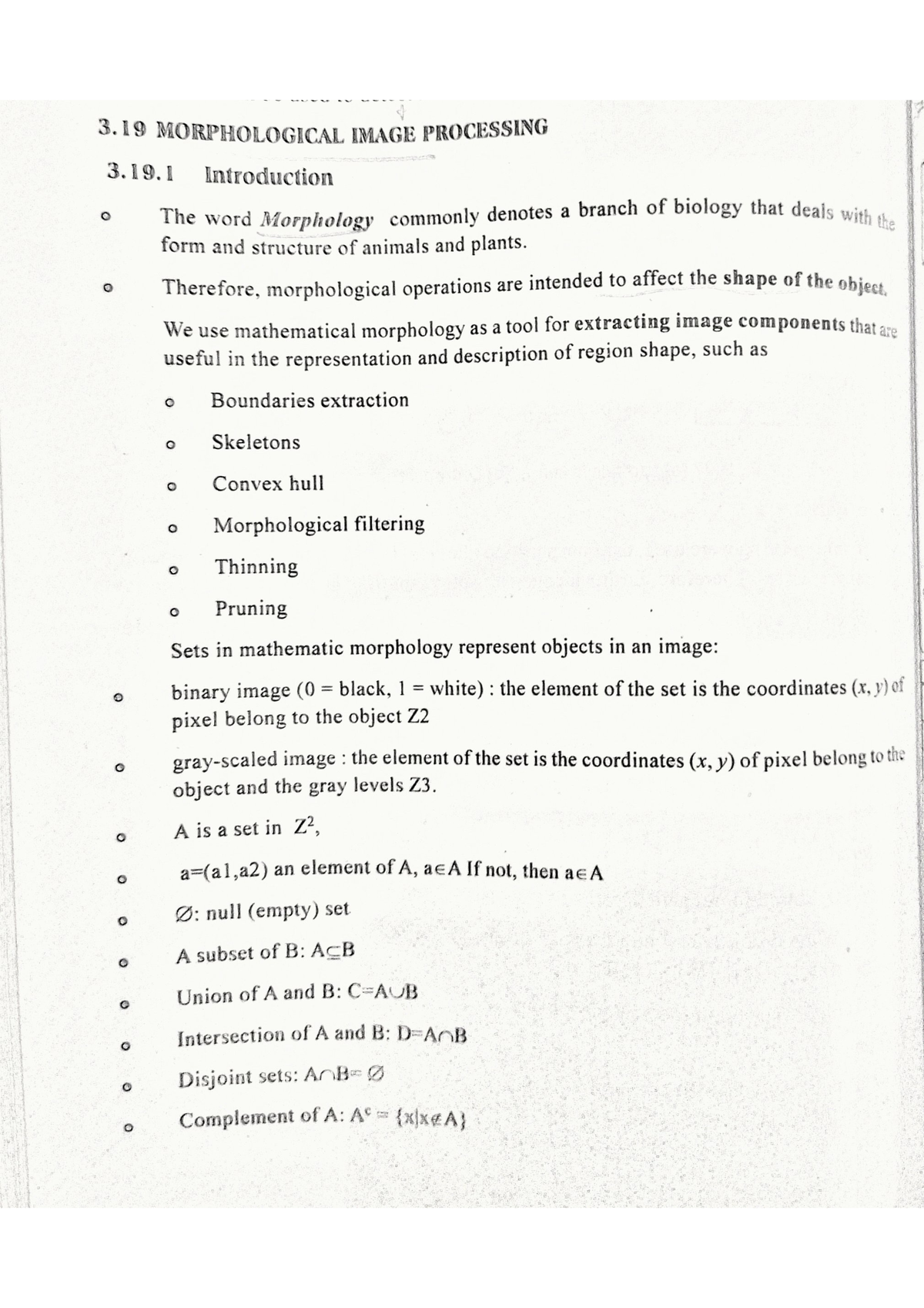 Morphological image processing (ADIP) 16(a) - 3 MORPHOLOGICAL IMAGE PROCESSING 3.19 Introduction ...