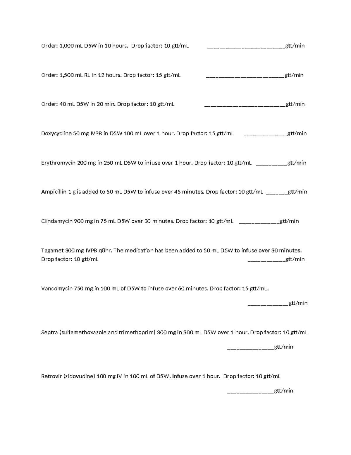 Additional Med Math gtt min Practice Problems - Order: 1,000 mL D5W in ...