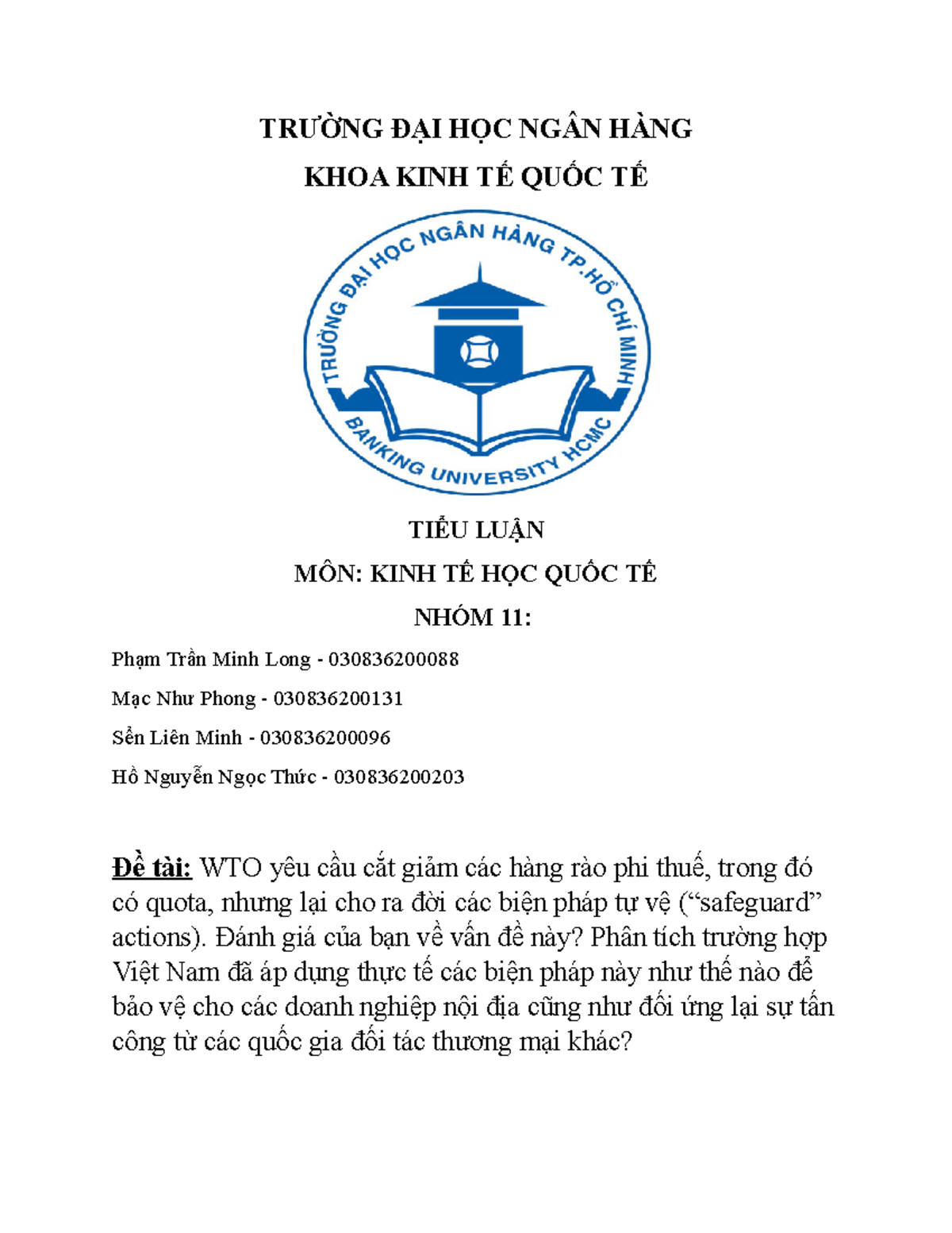 Kthqt - .... - TRƯỜNG ĐẠI HỌC NGÂN HÀNG KHOA KINH TẾ QUỐC TẾ TIỂU LUẬN MÔN: KINH TẾ HỌC QUỐC TẾ ...