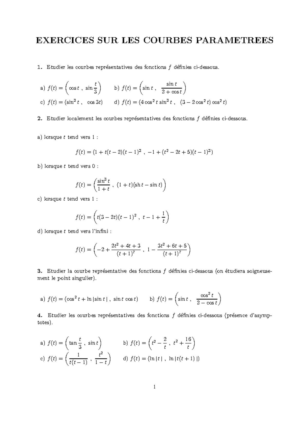 Integrales complexes - EXERCICES SUR LES COURBES PARAMETREES Etudier ...