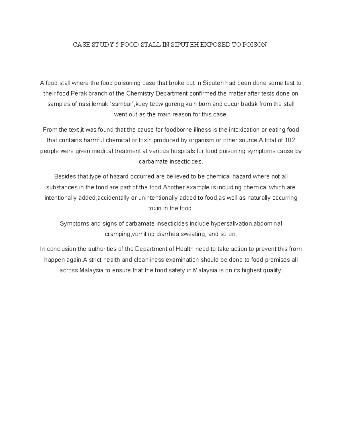 CASE Study 5 - CASE STUDY 5:FOOD STALL IN SIPUTEH EXPOSED TO POISON A ...