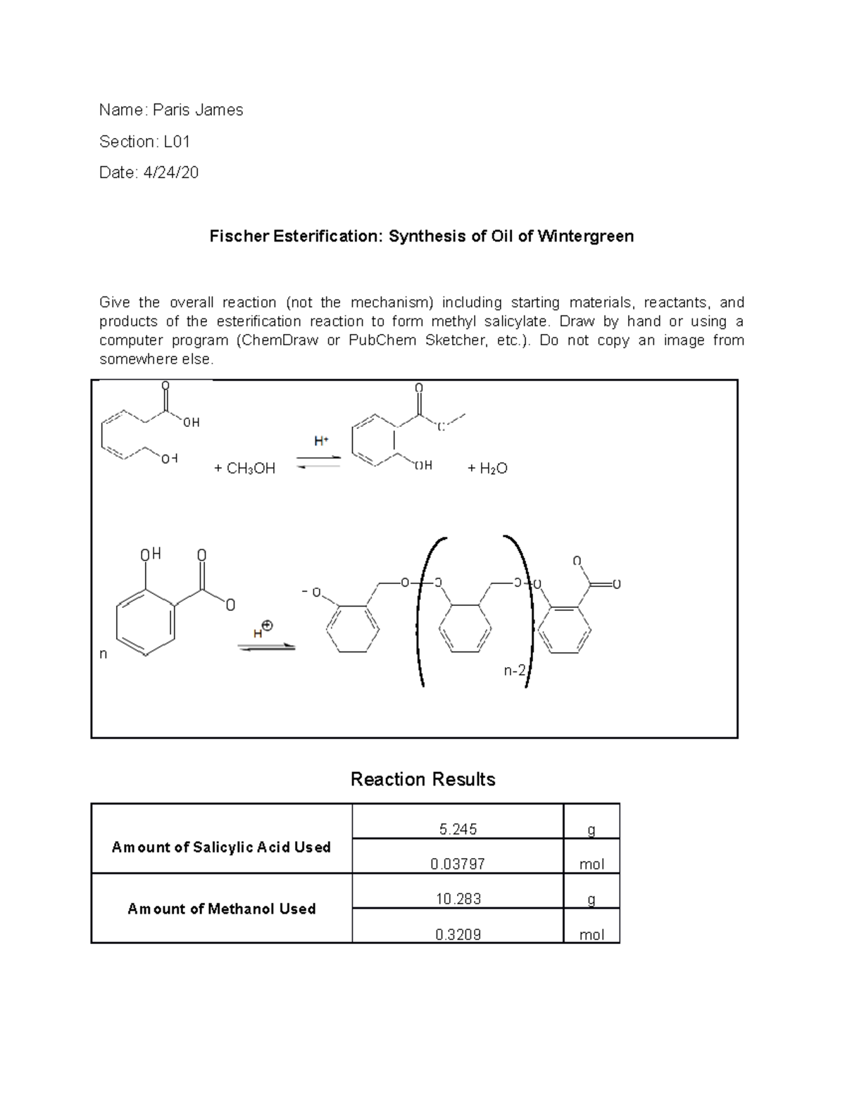 Esterification Mini Lab Spring 2020 - Name: Paris James Section: L Date ...