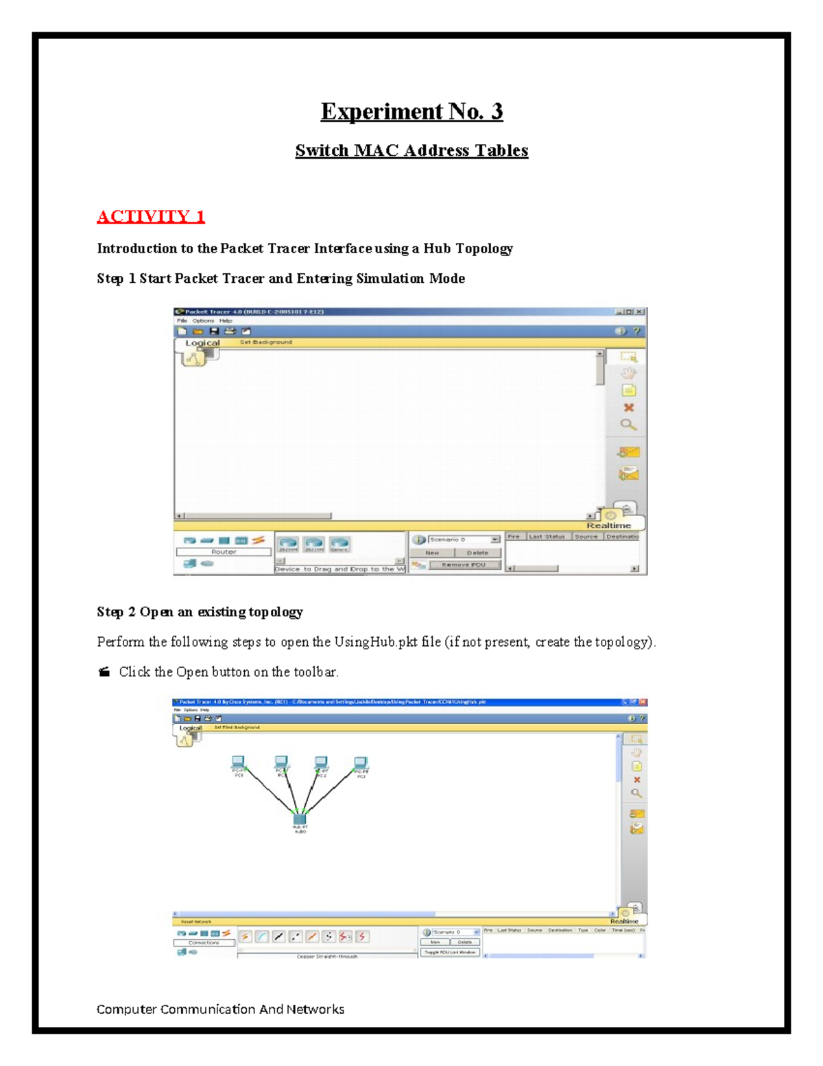 CCN Lab 3 - no khnkjnkjnkjnkjnkjnkjjn - Experiment No. 3 Switch MAC Address Tables ACTIVITY 1 ...