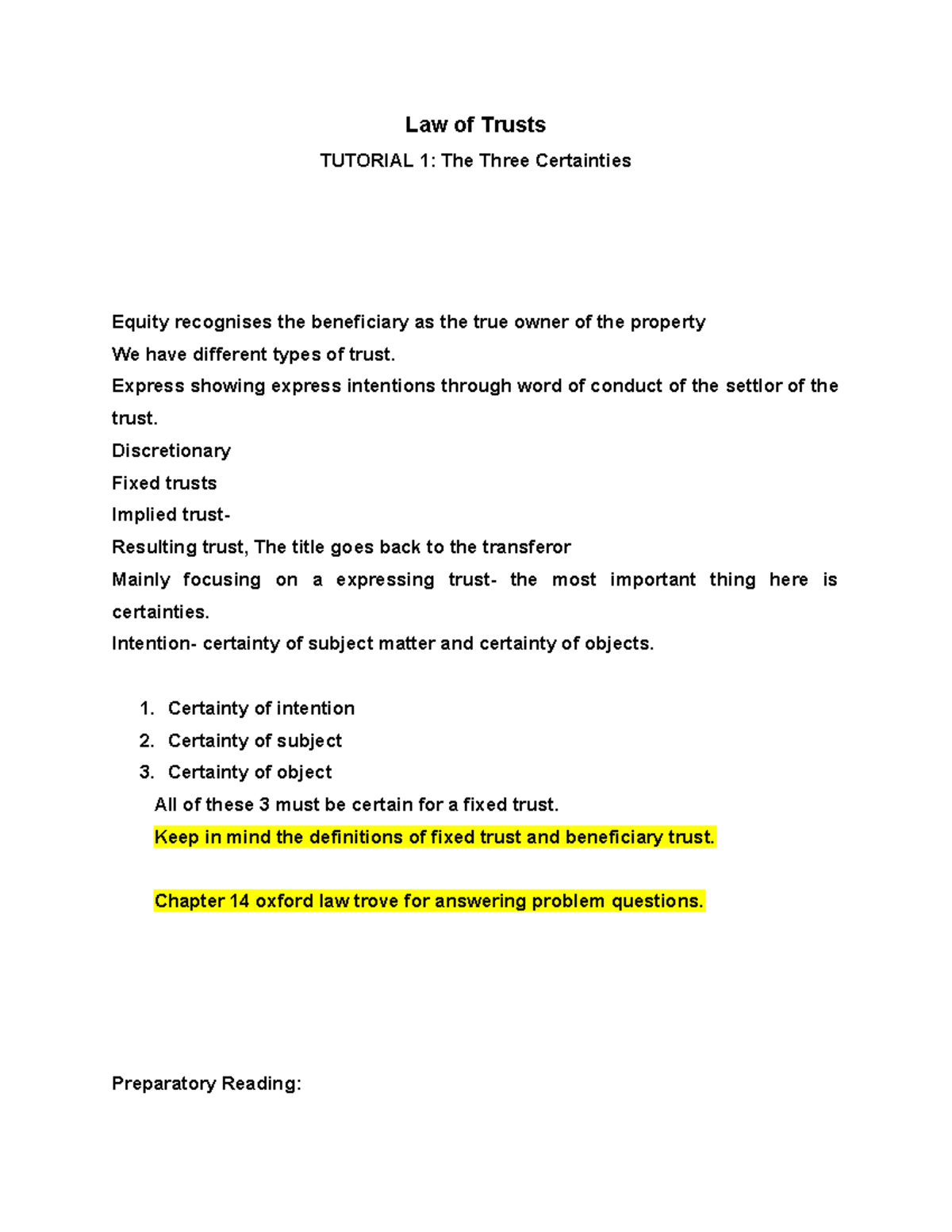 Tutorial 1 Three Certainties - Law of Trusts TUTORIAL 1: The Three Certainties Equity recognises ...