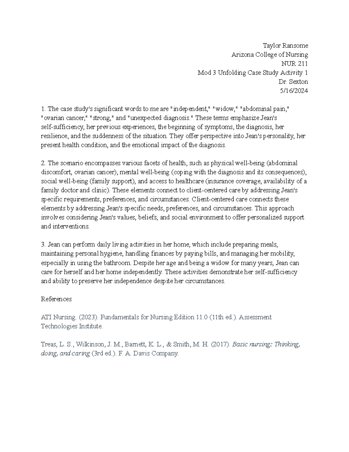 Mod 3 Unfolding Case Study Activity 1 - Sexton 5/16/ The case study's ...