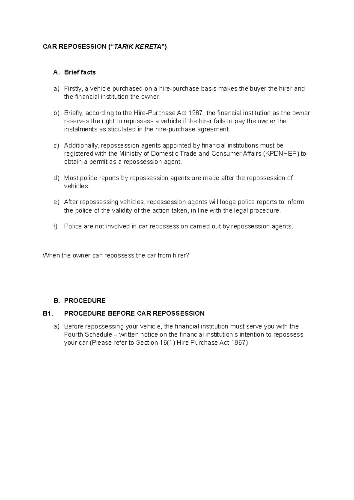 CAR Reposession - CAR REPOSESSION (“TARIK KERETA”) A. Brief facts a ...