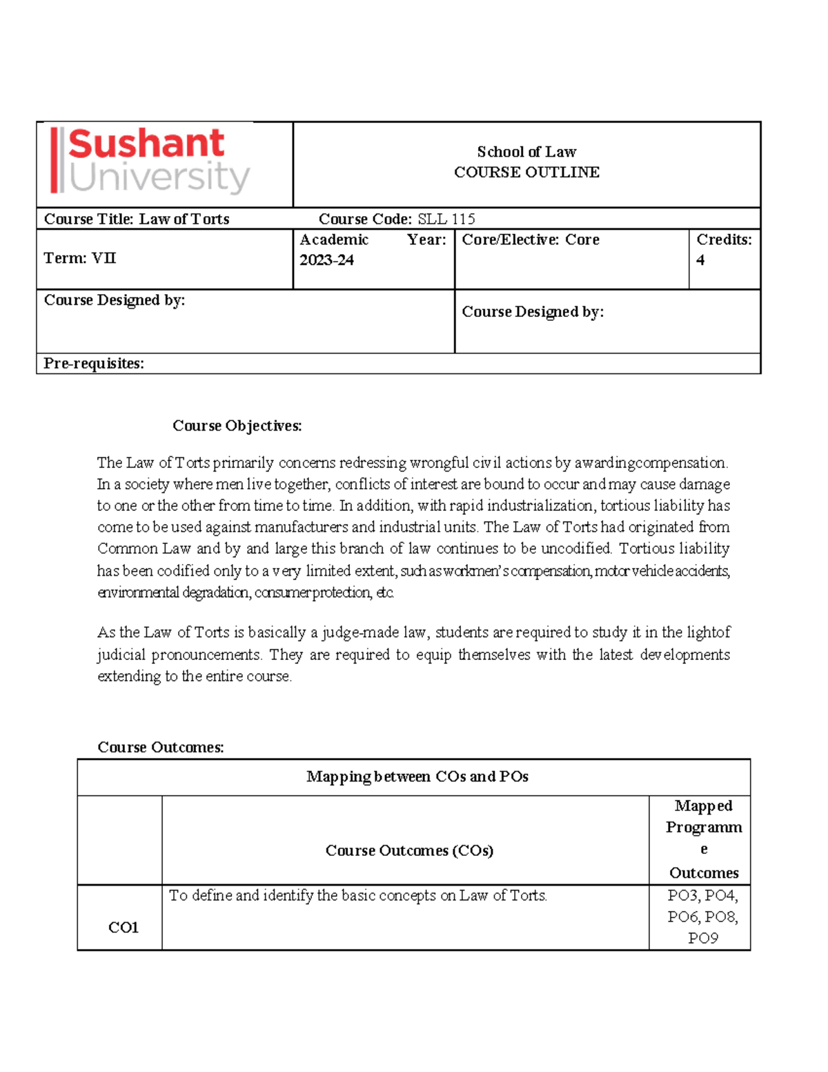 LAW OF TORT Syllabus - Course Objectives: The Law of Torts primarily ...