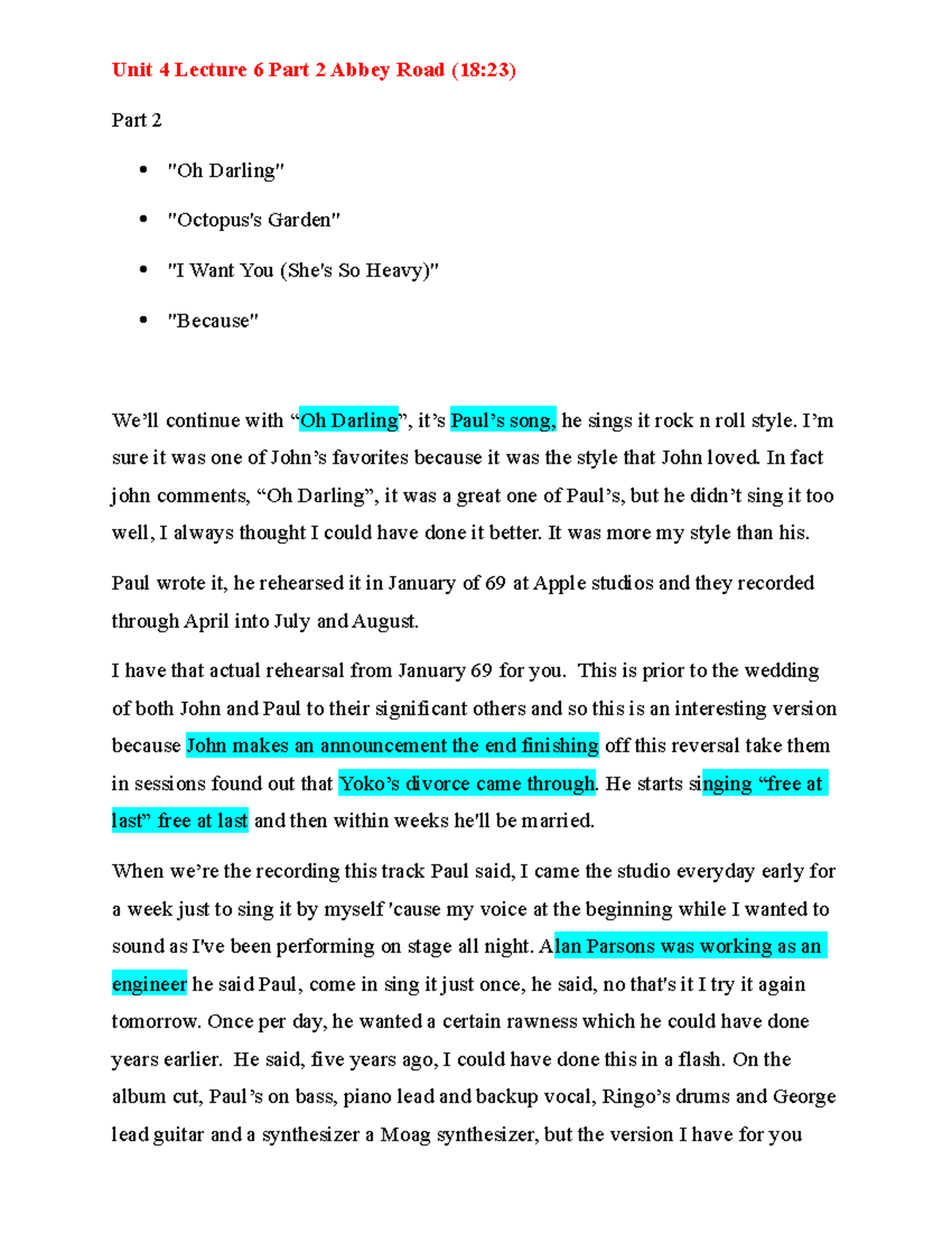 Unit 4 Lecture 6 Part 2 Abbey Road - Unit 4 Lecture 6 Part 2 Abbey Road (18:23) Part 2 "Oh - Studocu