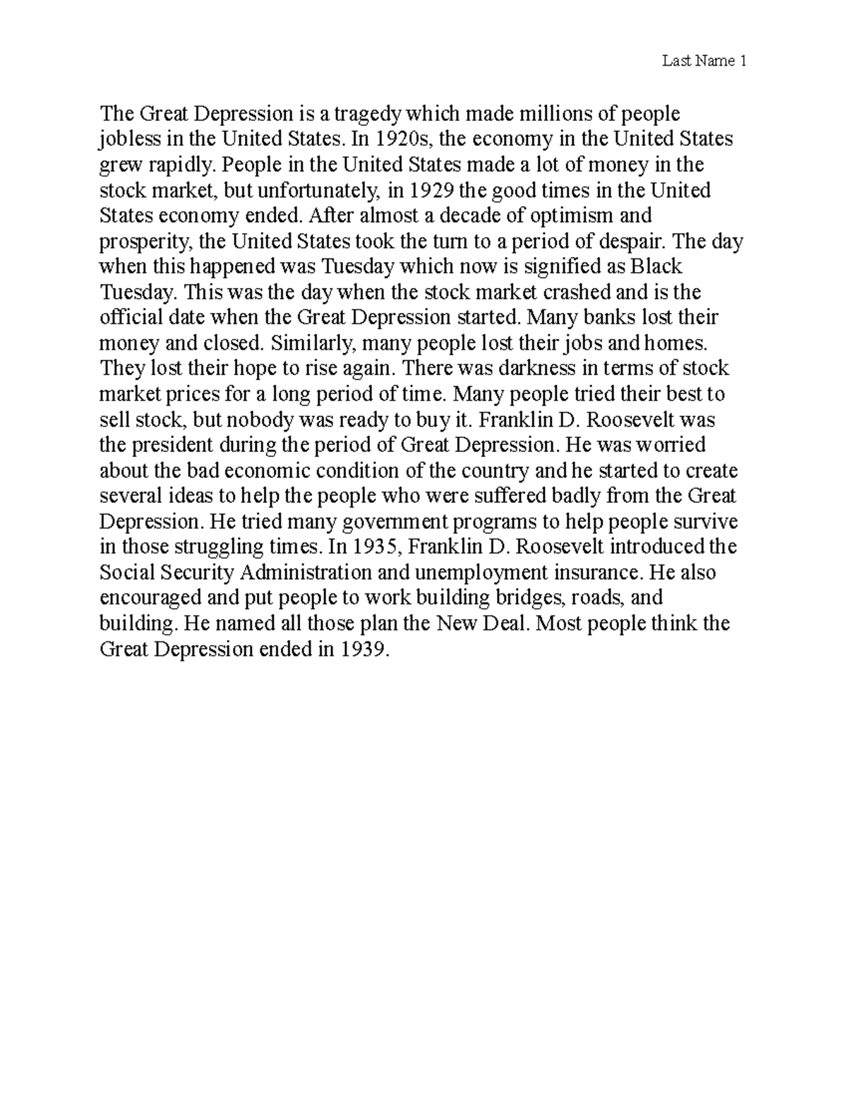 History 1302 - essay - Last Name 1 The Great Depression is a tragedy ...