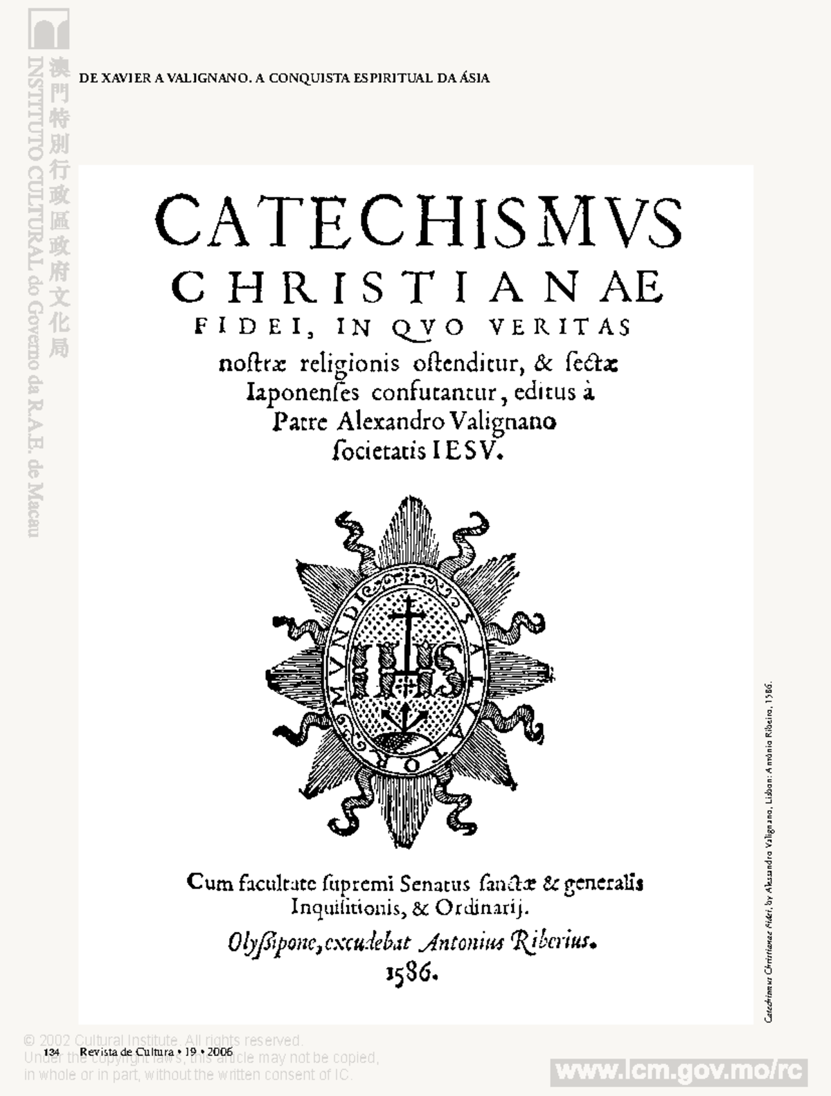 Alessandro Valignano and the Christian P - 134 Revista de Cultura • 19 ...