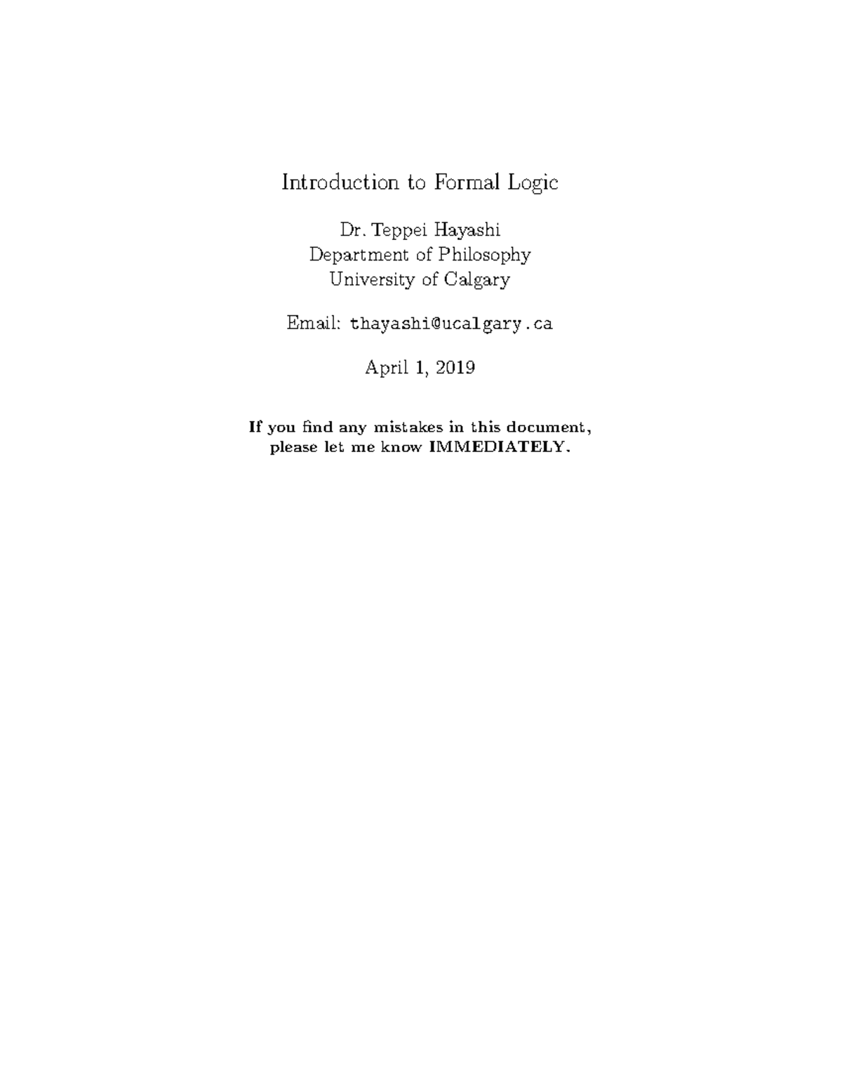 Teppei Hayashi Logic Book - Introduction to Formal Logic Dr. Teppei Hayashi Department of ...
