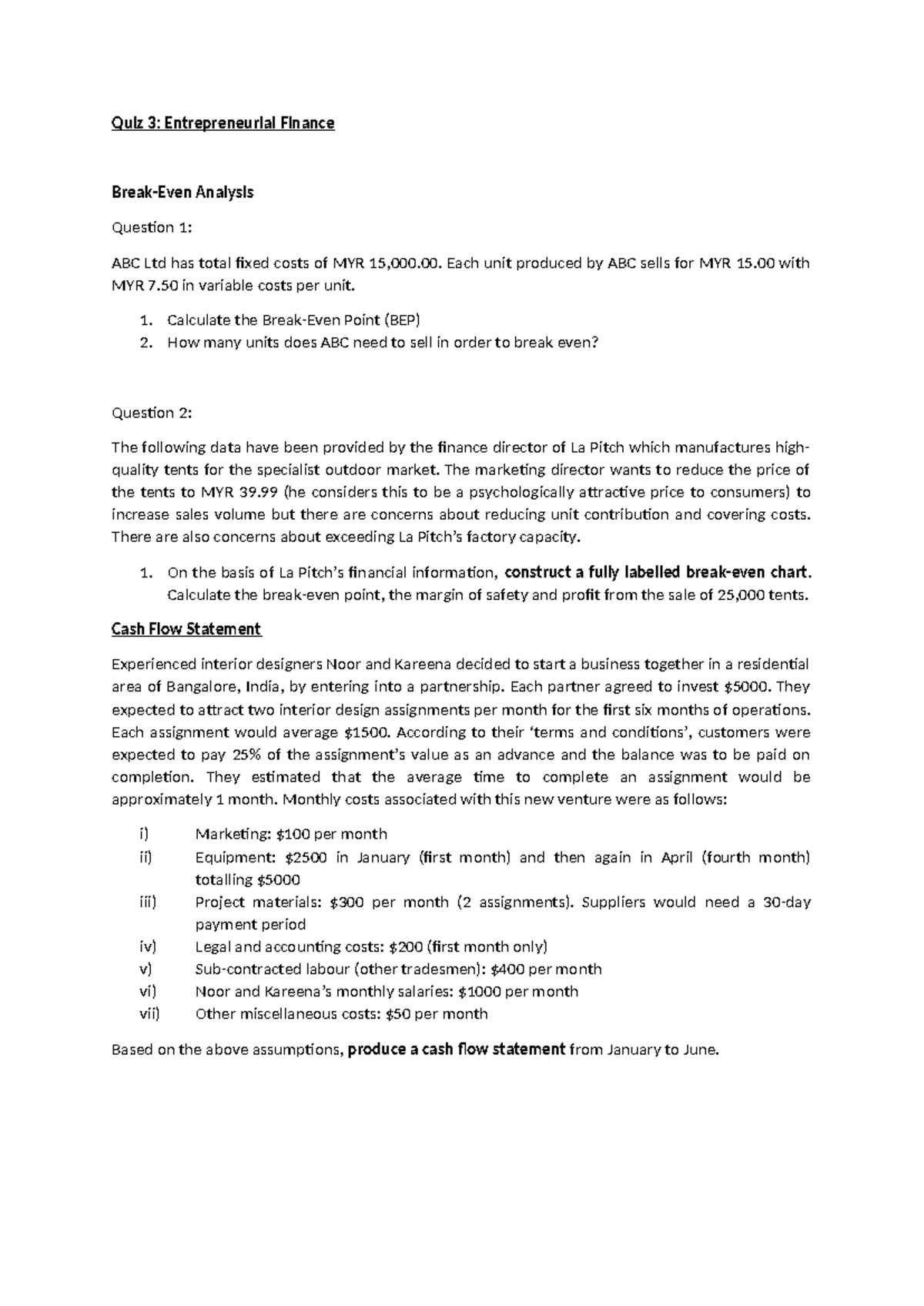 W9 Entrepreneurial Finance - Quiz 3: Entrepreneurial Finance Break-Even ...