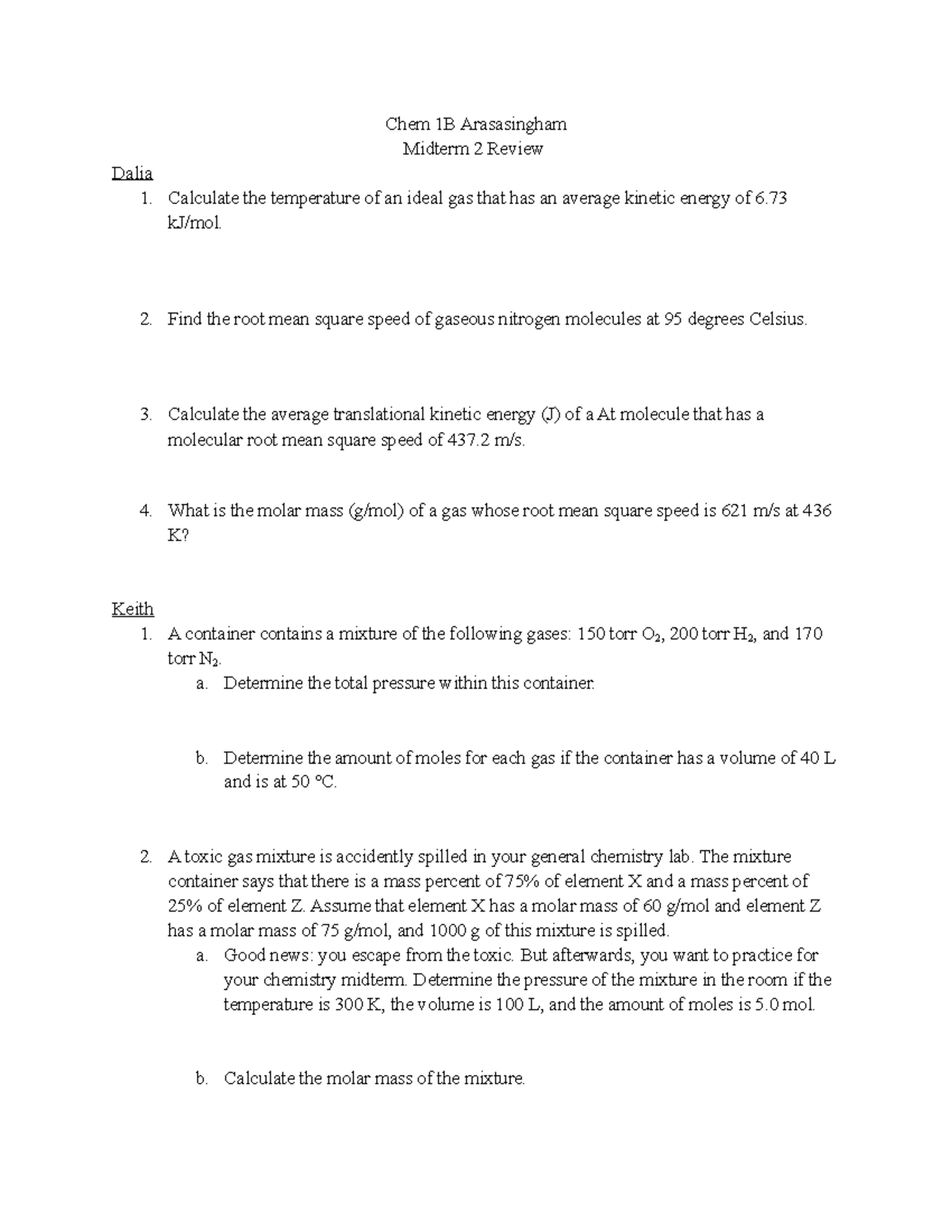 Arasasingham Midterm 2 - kJ/mol. Find the root mean square speed of ...