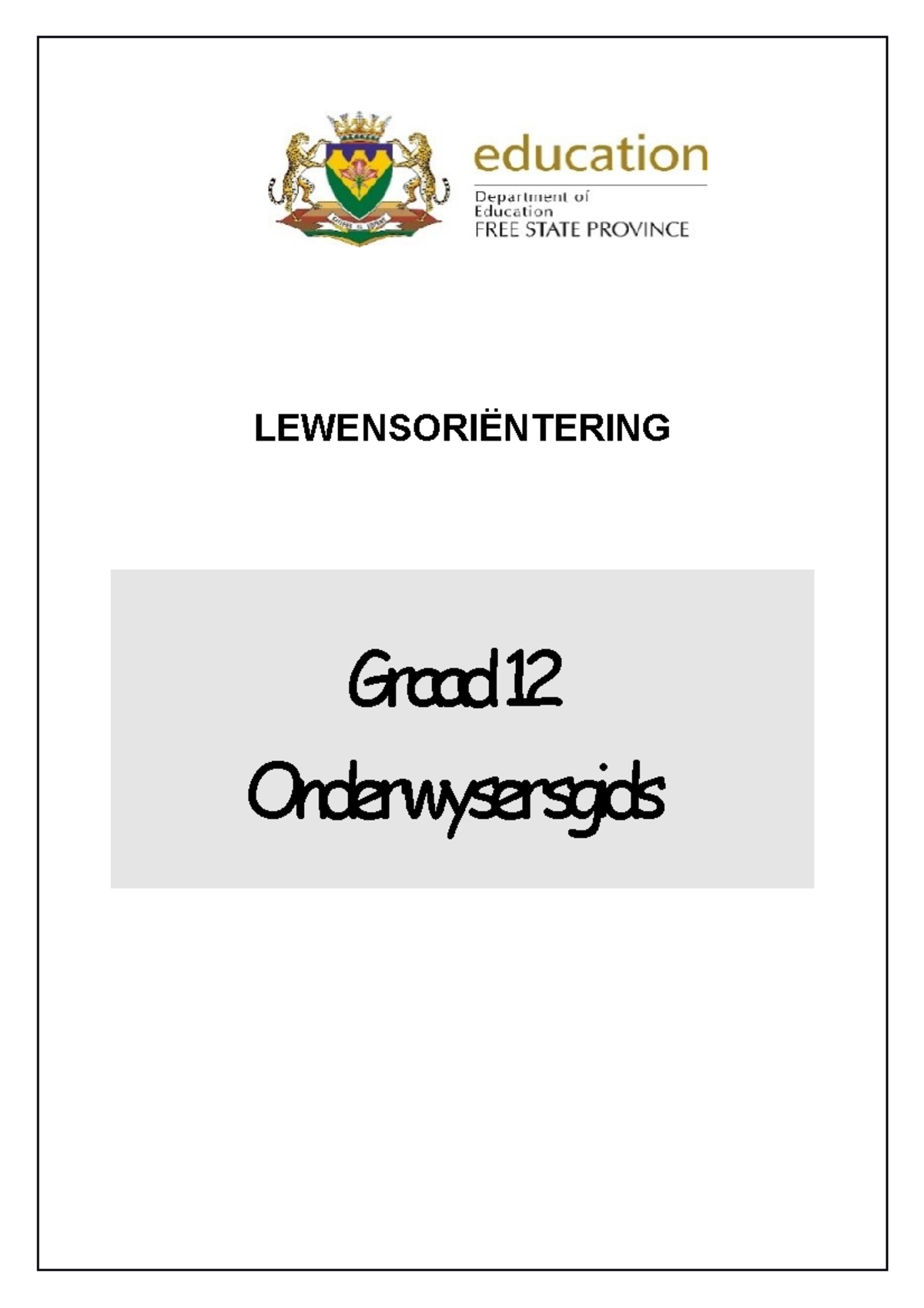 Gr 12 Afrikaanse aktiwiteitsboek - LEWENSORIËNTERING Graad ...