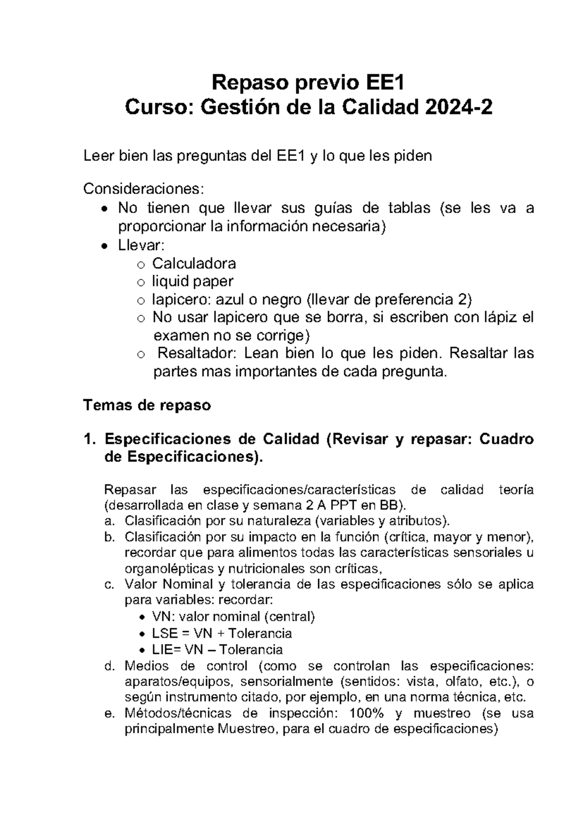 Repaso EE1 2024-2 - Repaso previo EE Curso: Gestión de la Calidad 2024 - 2 Leer bien las ...