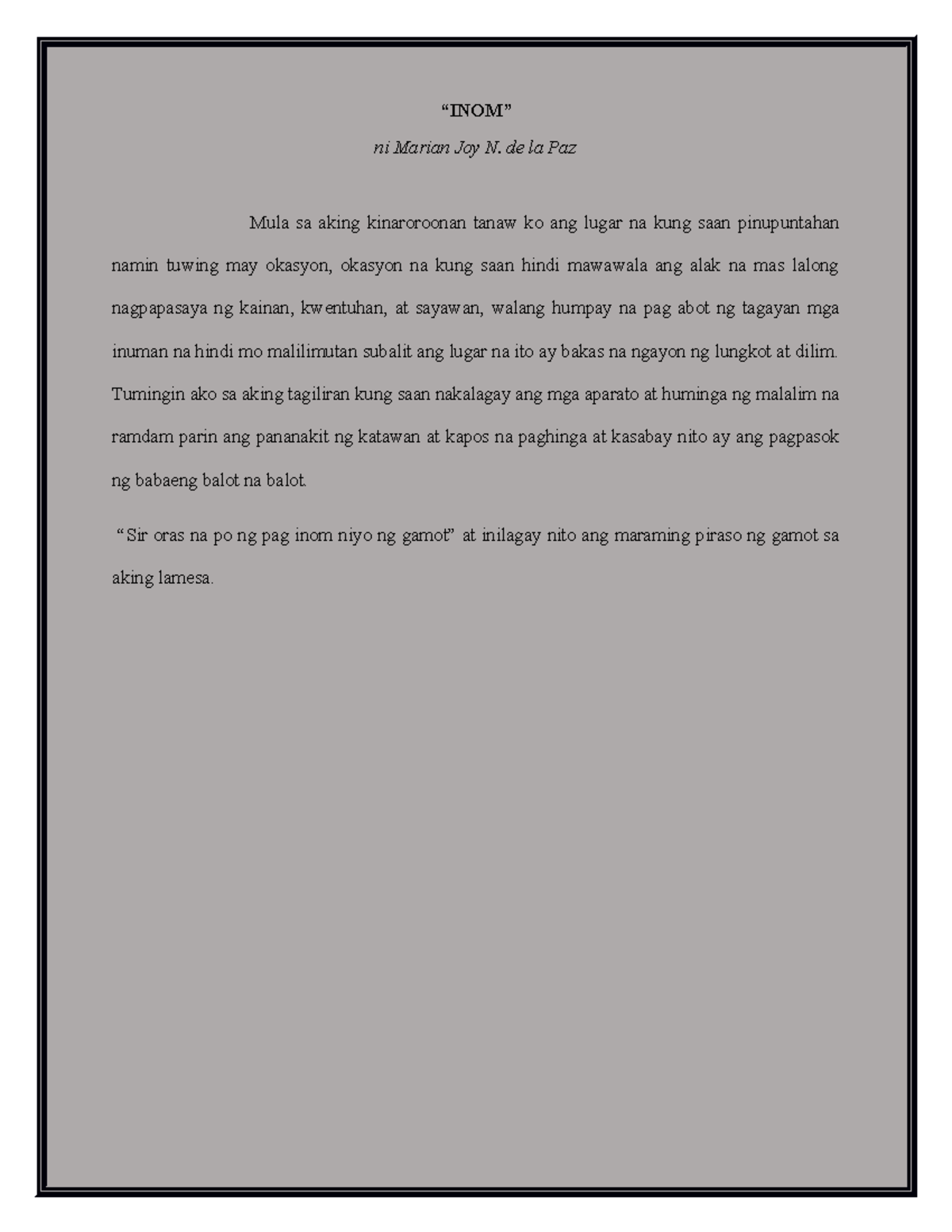 Dagli Malayang Tula - “INOM” ni Marian Joy N. de la Paz Mula sa aking ...