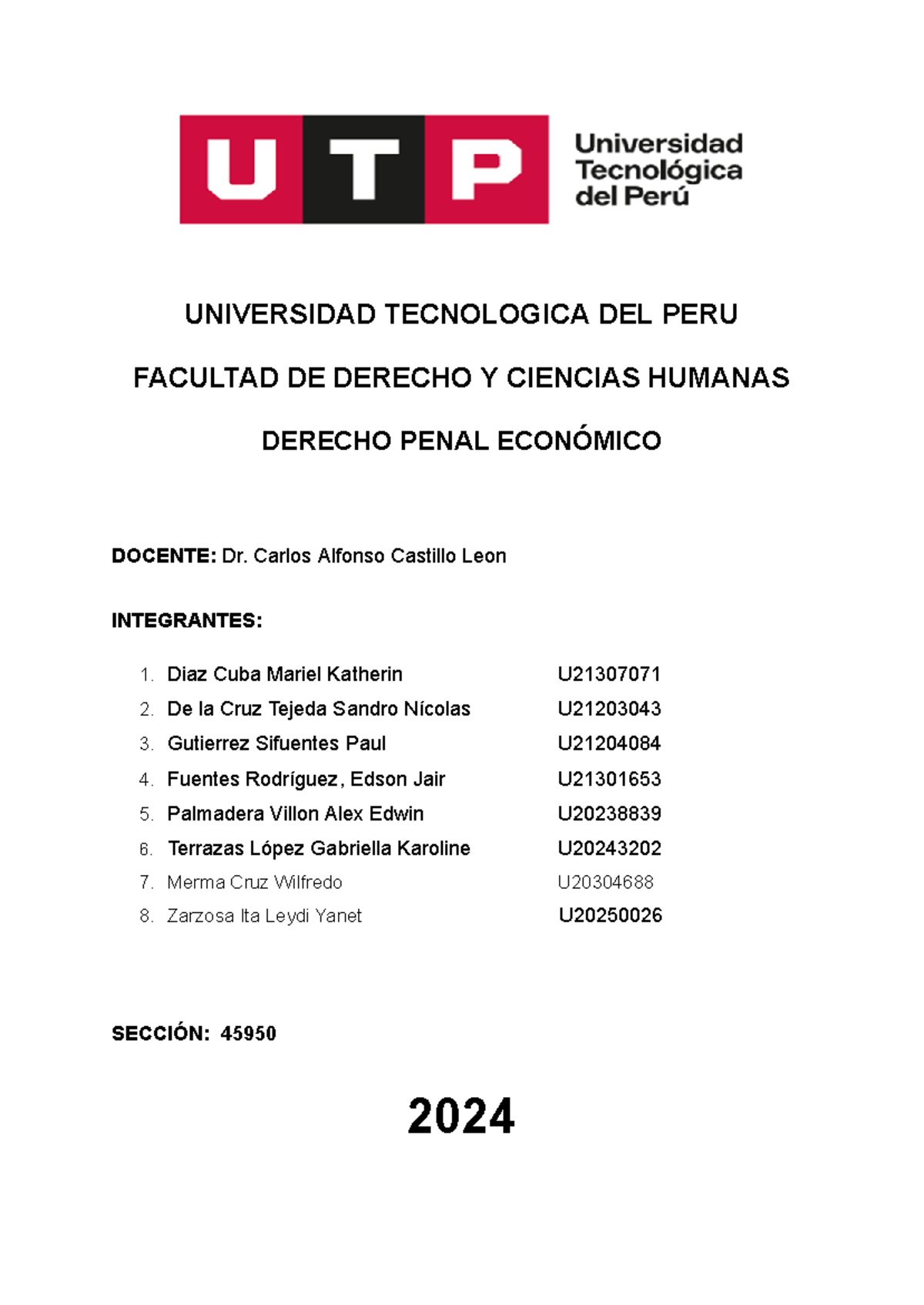 TA1 Penal Economico - UNIVERSIDAD TECNOLOGICA DEL PERU FACULTAD DE DERECHO Y CIENCIAS HUMANAS ...