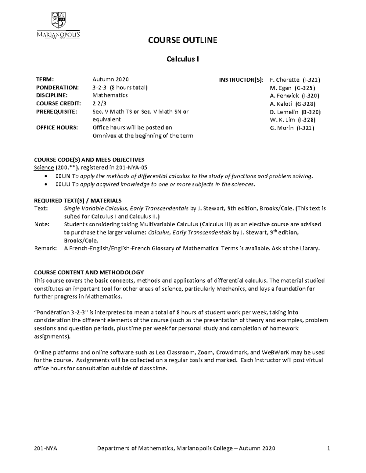 A20 201-NYA Calculus I Science - COURSE OUTLINE Calculus I COURSE CODE ...