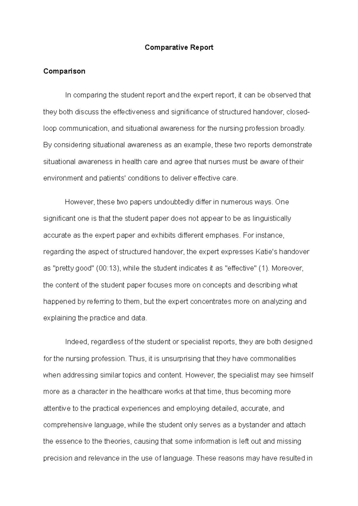 Comparison two reports - Comparative Report Comparison In comparing the ...