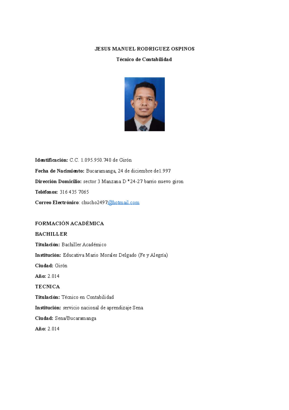 Jesus manuel rodriguez - JESUS MANUEL RODRIGUEZ OSPINOS Técnico de ...