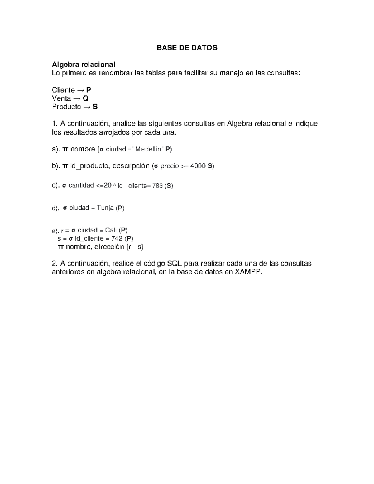 Ejercicio Algebra relaciona y SQL - BASE DE DATOS Algebra relacional Lo ...
