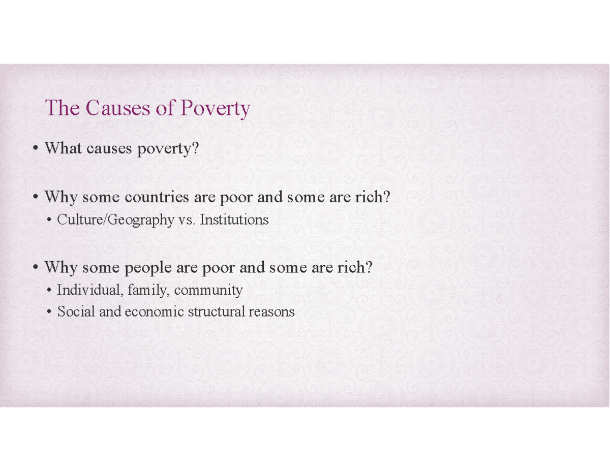 Lecture 1 Introduction - Poverty - The Causes of Poverty • What causes ...