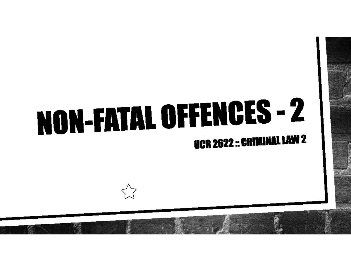 Non-fatal offences - 2 - not computer science - - Studocu