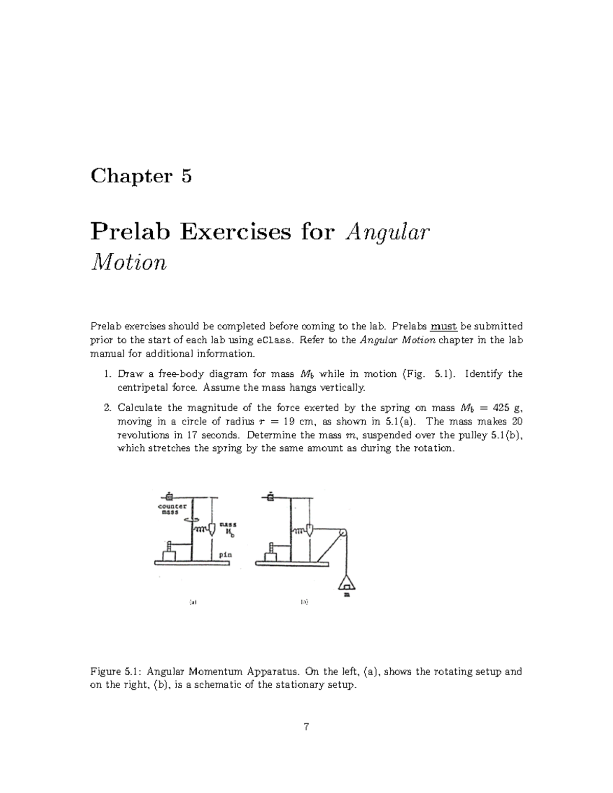 Prelab Angular Motion F2022 - Chapter 5 Prelab Exercises for Angular Motion Prelab exercises ...