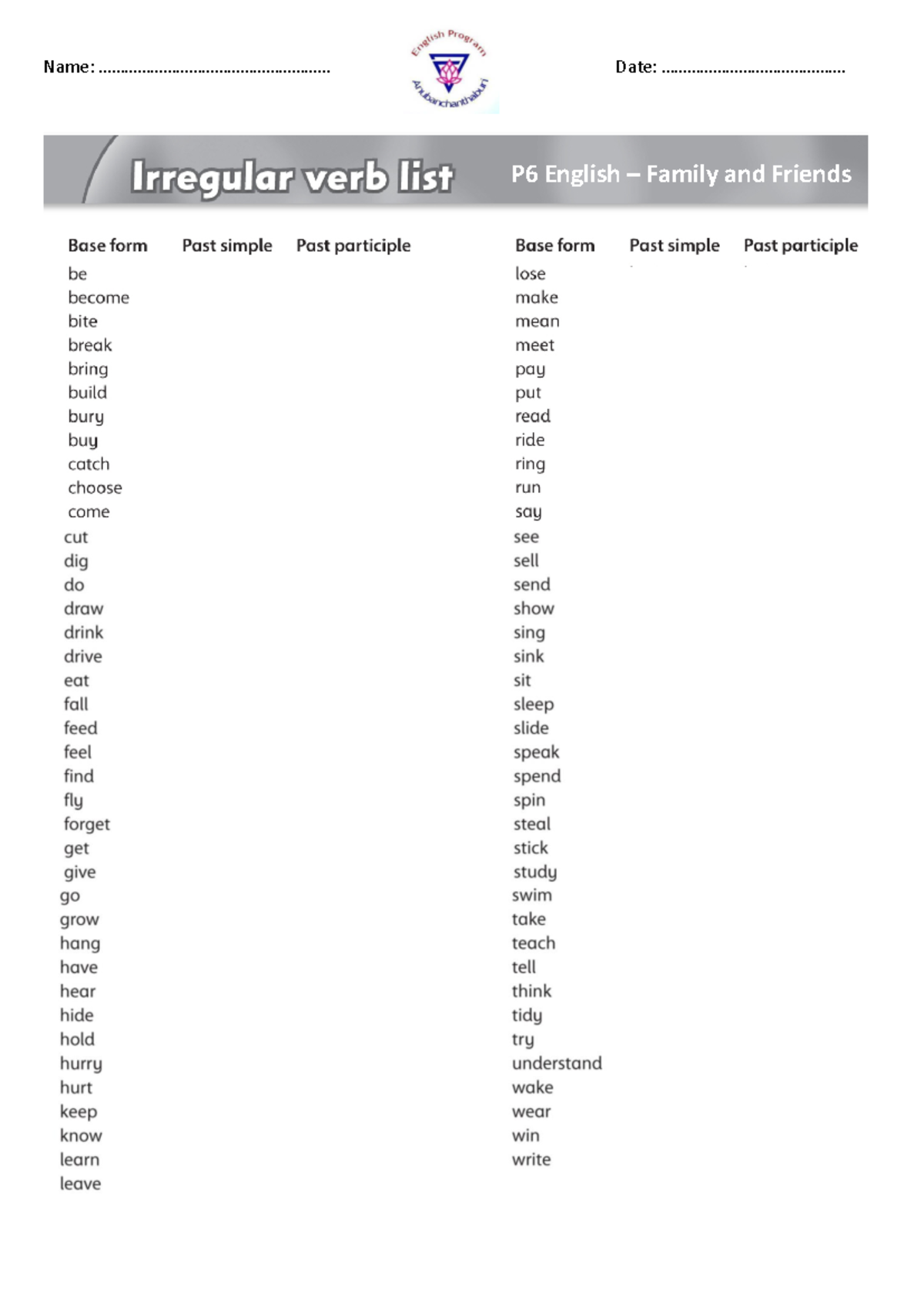 Family and Friends VERB LIST - English Program Name: Date: Irregular ...