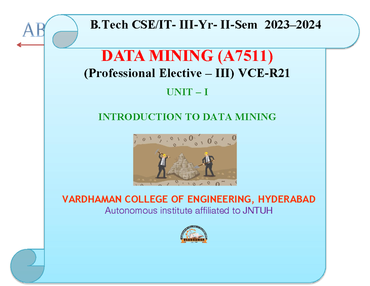 UNIT-I-A7511-DM-Intro DM Pre Processing Part1 - DATA MINING (A 7511 ) (Professional Elective ...