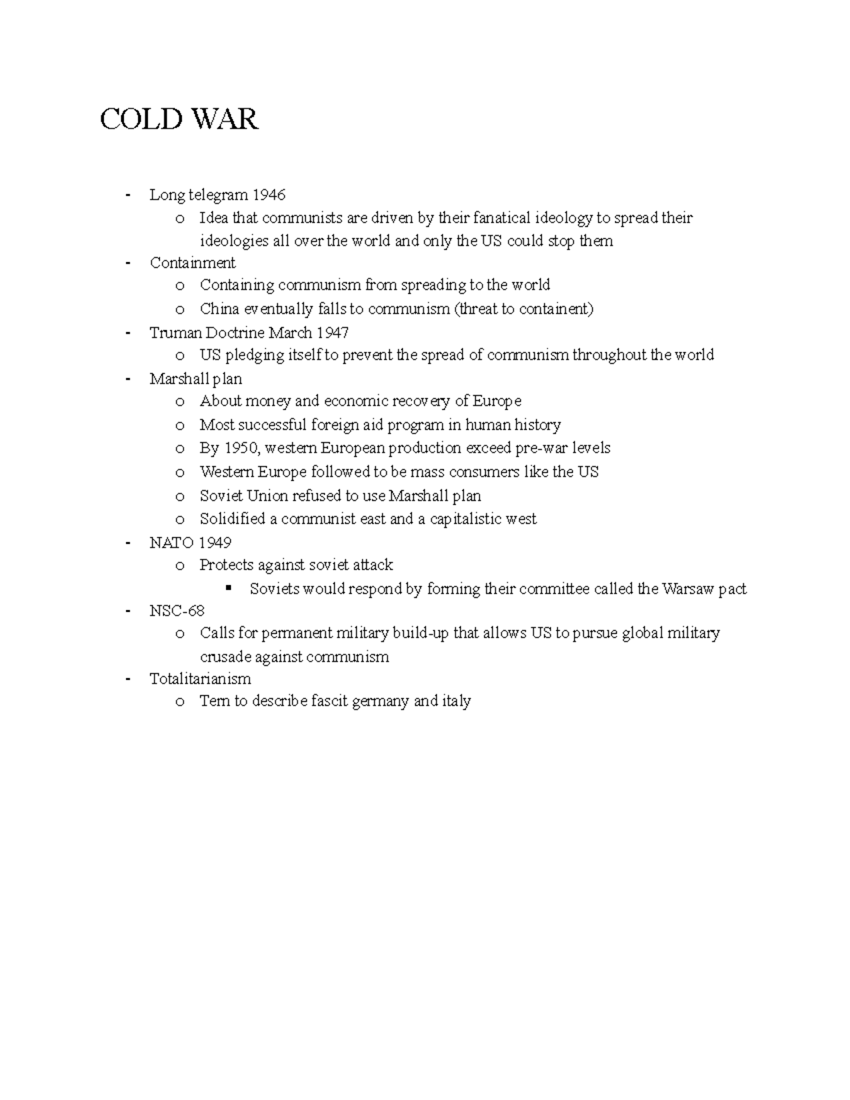 Cold war - COLD WAR - Long telegram 1946 o Idea that communists are ...